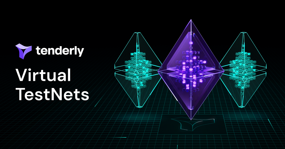 Virtual TestNets for EVM Networks | Tenderly